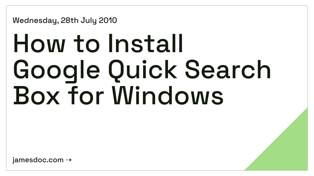 How to Install Google Quick Search Box for Windows · James Doc